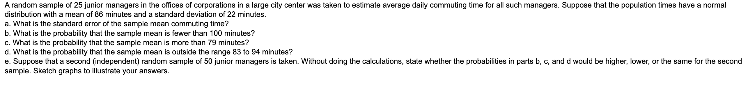 Solved A random sample of 25 ﻿junior managers in the offices | Chegg.com