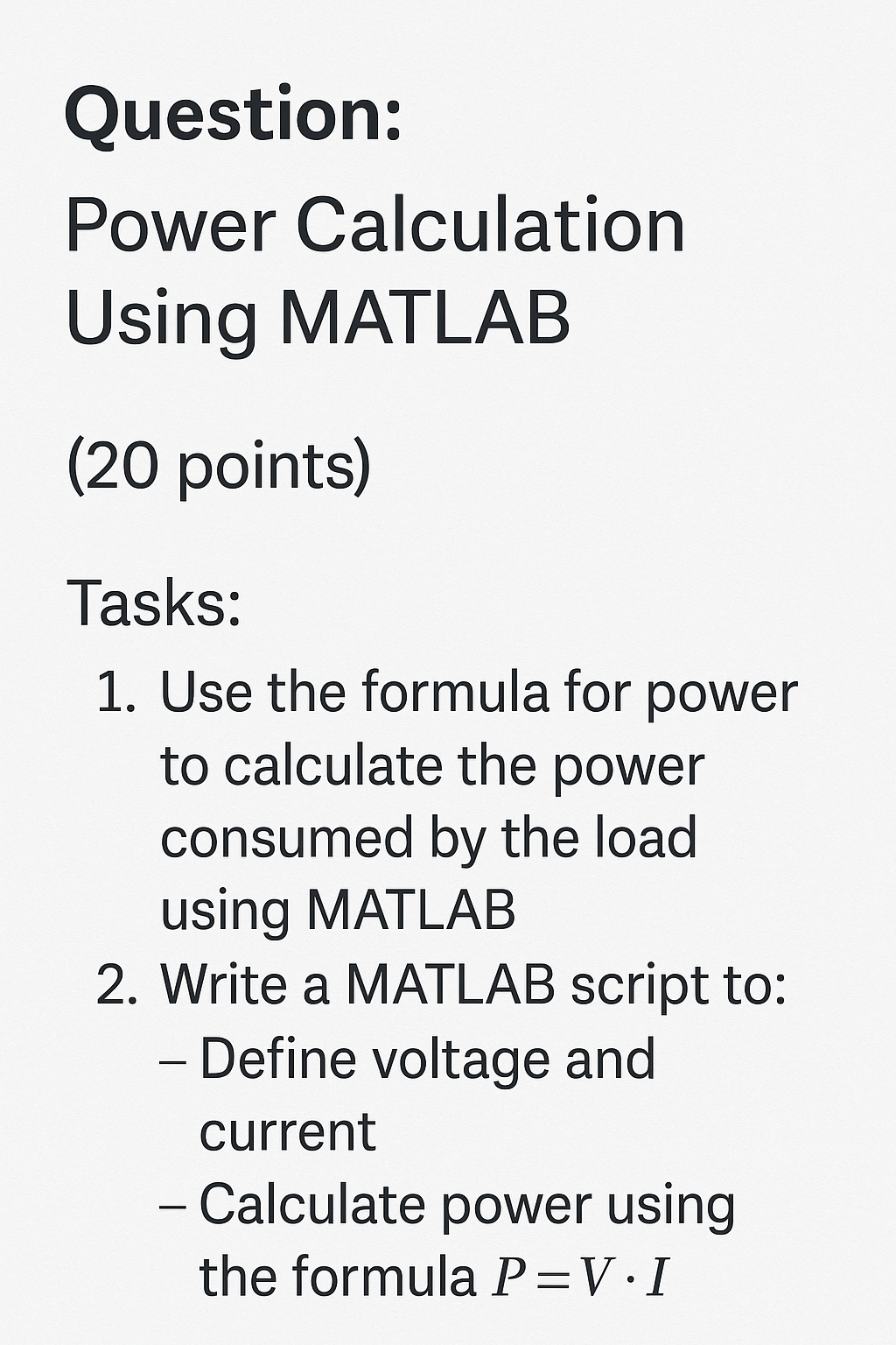 Solved Question: Power Calculation Using MATLAB (20 ﻿points) | Chegg.com
