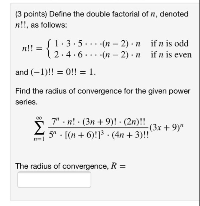 Solved (3 points) Define the double factorial of n, denoted | Chegg.com