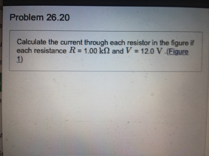 Solved Problem 26.20 Calculate the current through each | Chegg.com