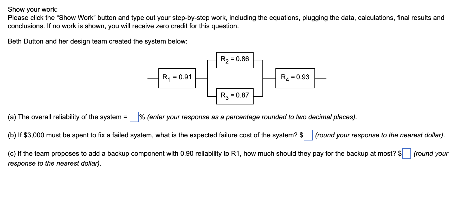 Solved Show your work: Please click the "Show Work" button | Chegg.com