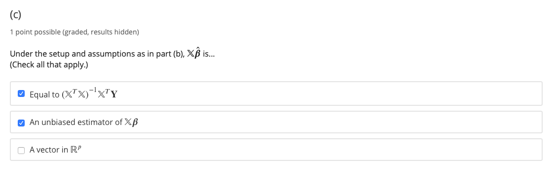 Solved (C) 1 point possible (graded, results hidden) is... | Chegg.com