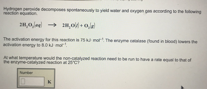 Solved Hydrogen peroxide decomposes spontaneously to yield | Chegg.com