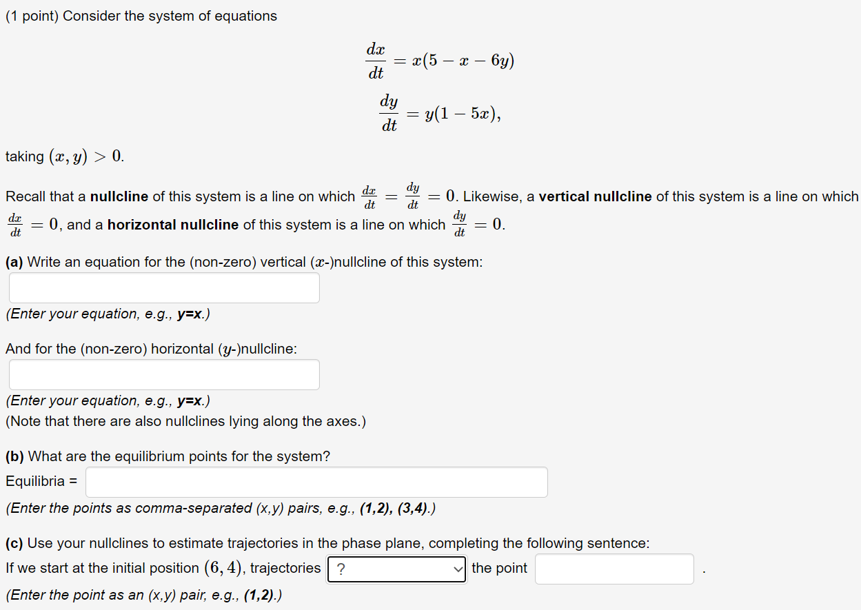 Solved (1 point) Consider the system of equations dx dt x(5 | Chegg.com
