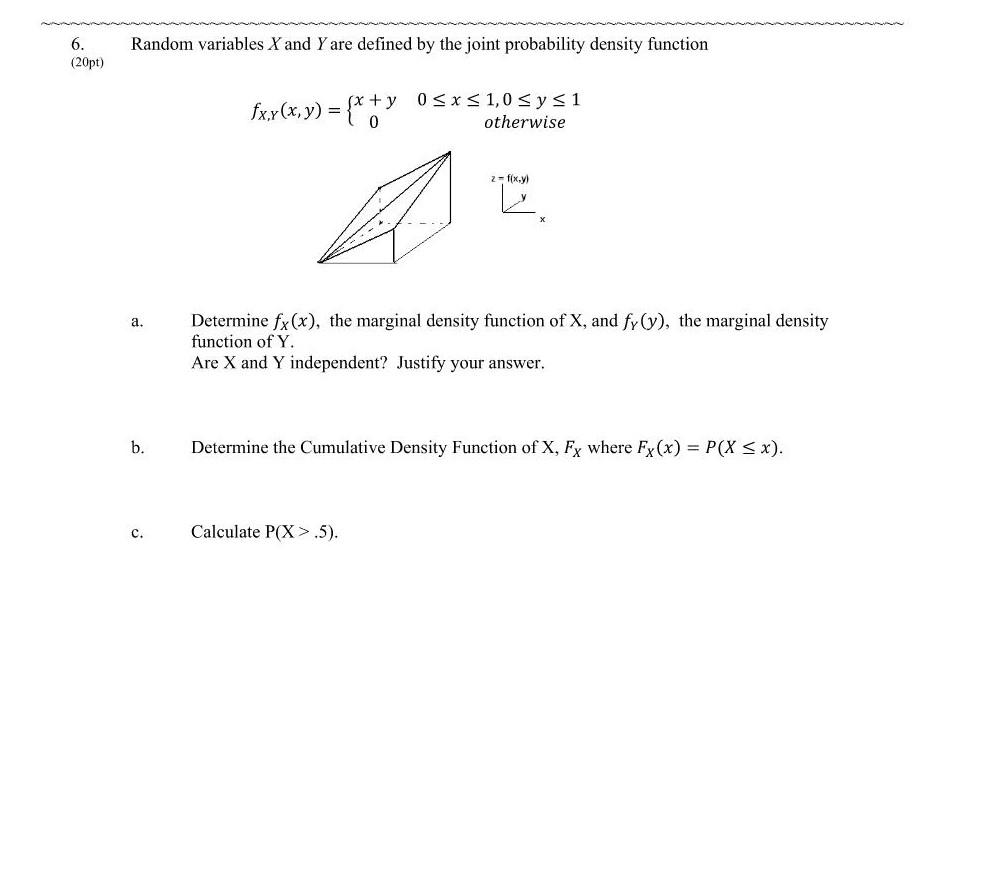 Solved 6. (20pt) Random variables X and Y are defined by the | Chegg.com