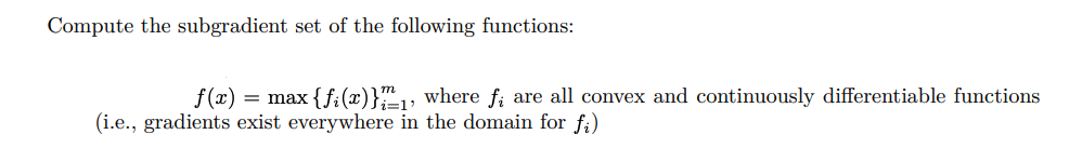 Solved Compute the subgradient set of the following | Chegg.com