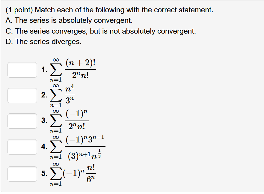 Solved (1 ﻿point) ﻿Match each of ﻿the following with the | Chegg.com