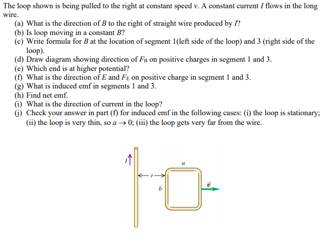 Solved The loop shown is being pulled to the right at | Chegg.com