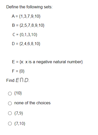 Solved Define the following sets: A = {1,3,7,9,10} B = | Chegg.com