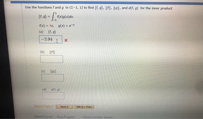 Solved Use the functions fand g in C[-1, 1] to find (f, g), | Chegg.com