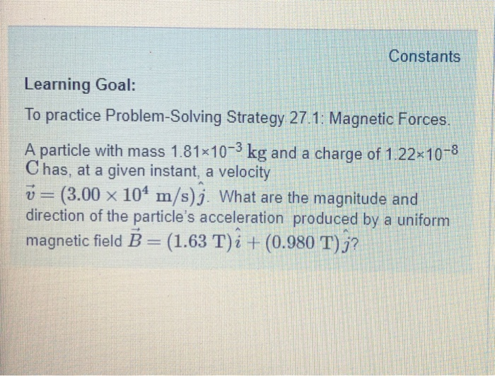 Solved Constants Learning Goal: To practice Problem-Solving | Chegg.com