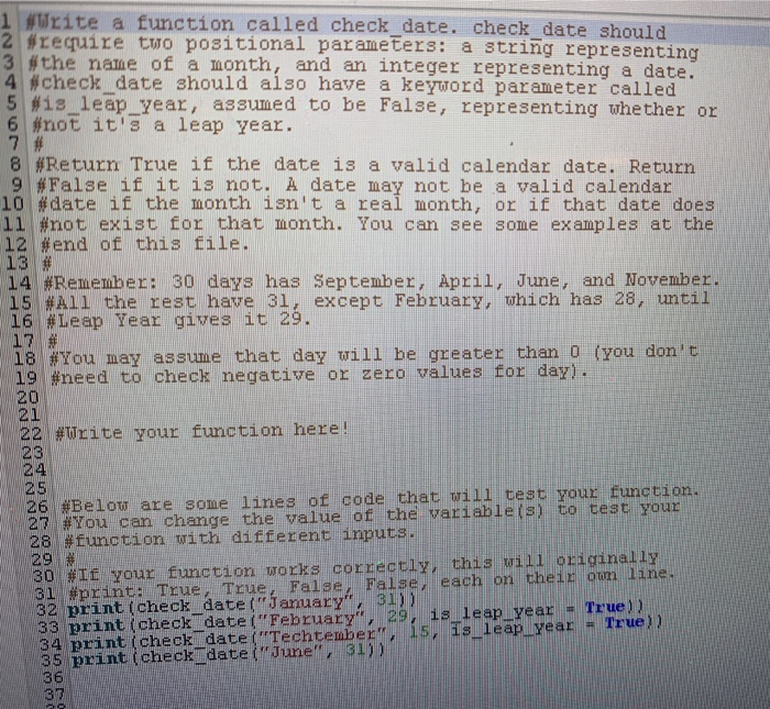 Solved 1 #urite a function called check_date. check date | Chegg.com