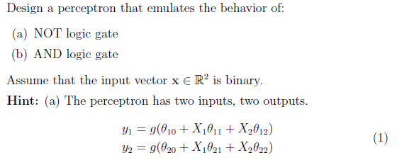 Design a perceptron that emulates the behavior | Chegg.com