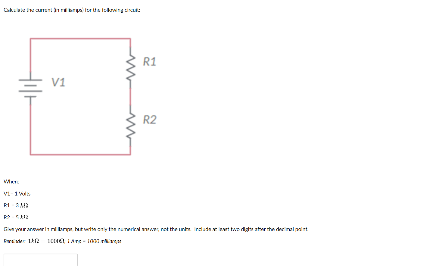 Solved Calculate the current (in milliamps) for the | Chegg.com