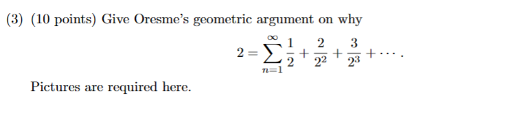 Solved (3) (10 points) Give Oresme's geometric argument on | Chegg.com