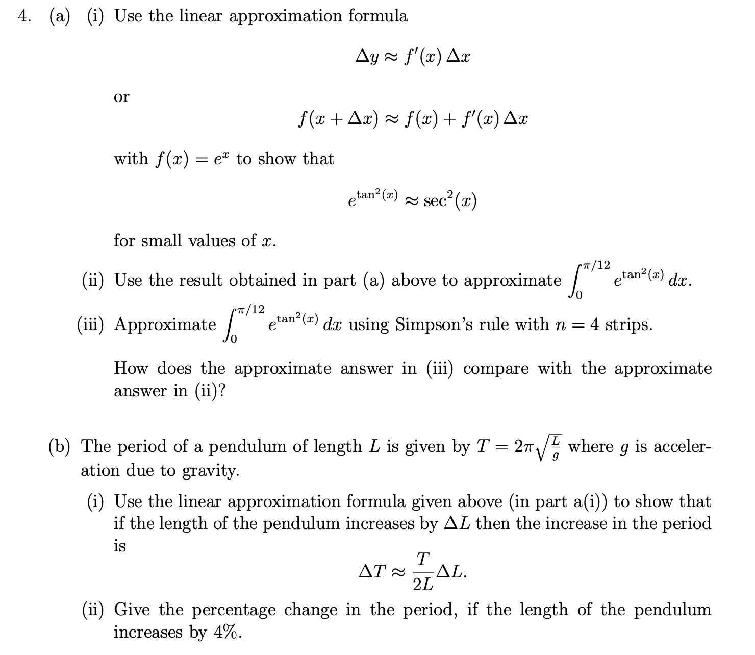 Solved (a) (i) Use the linear approximation formula | Chegg.com