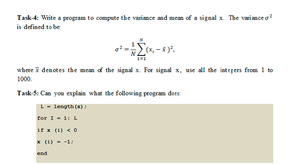 Solved Task-4: Write a program to compute the variance and | Chegg.com