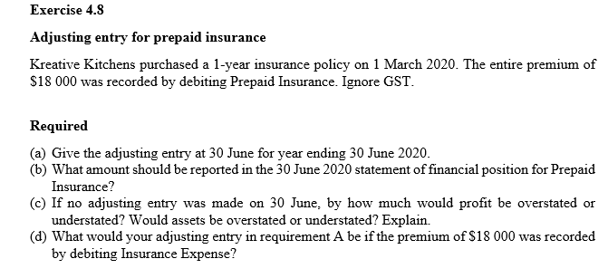 Solved Exercise 4.8 Adjusting entry for prepaid insurance | Chegg.com