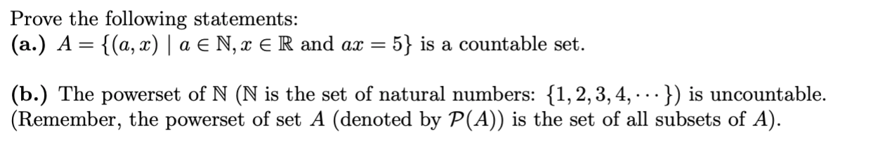 Solved Prove the following statements: (a.) A = {(a,x) | a € | Chegg.com