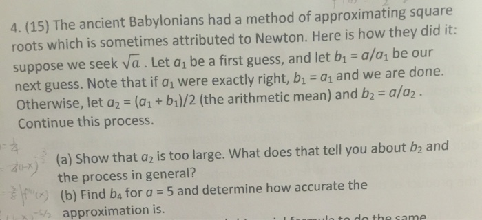 Solved The ancient Babylonians had a method of approximating | Chegg.com