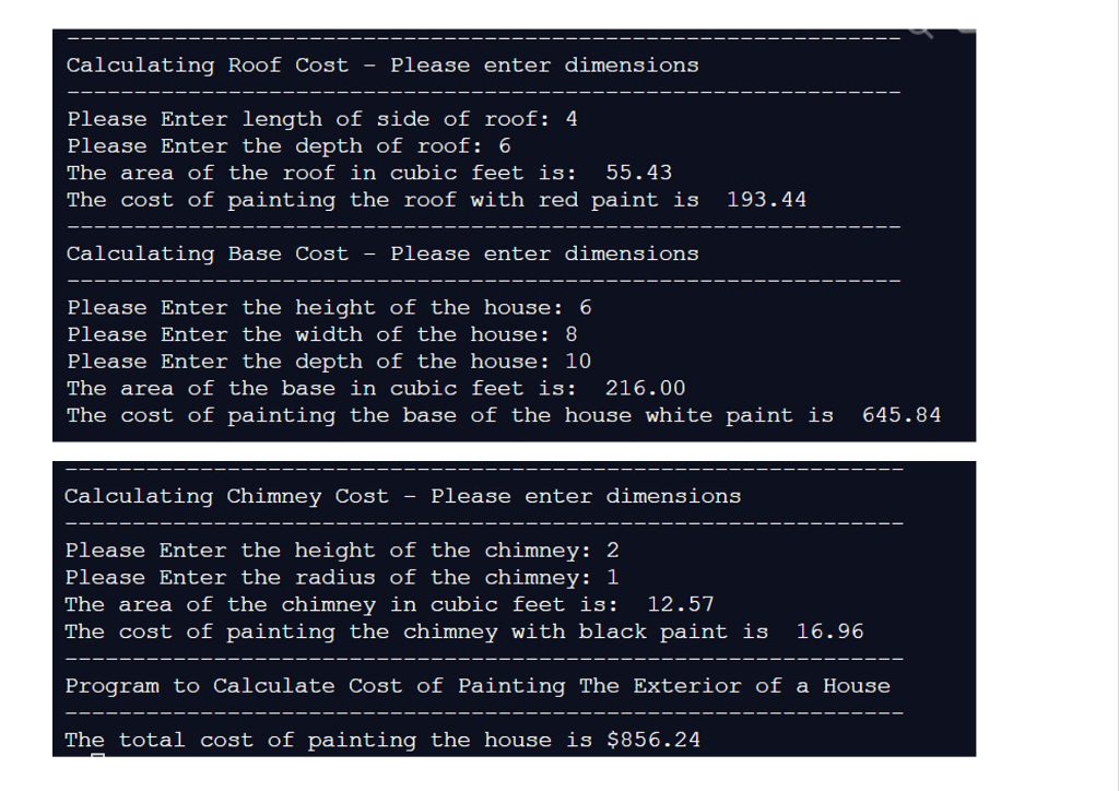 Solved Write a complete Java program called HousePaintCost | Chegg.com