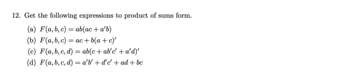 Solved 12. Get the following expressions to product of sums | Chegg.com