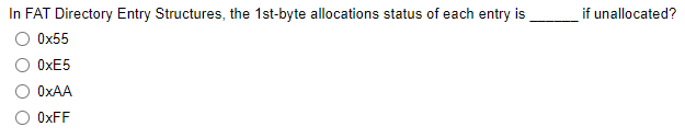 Solved if unallocated? In FAT Directory Entry Structures, | Chegg.com