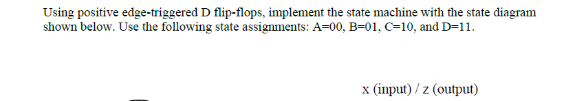 Solved Using positive edge-triggered D flip-flops, implement | Chegg.com