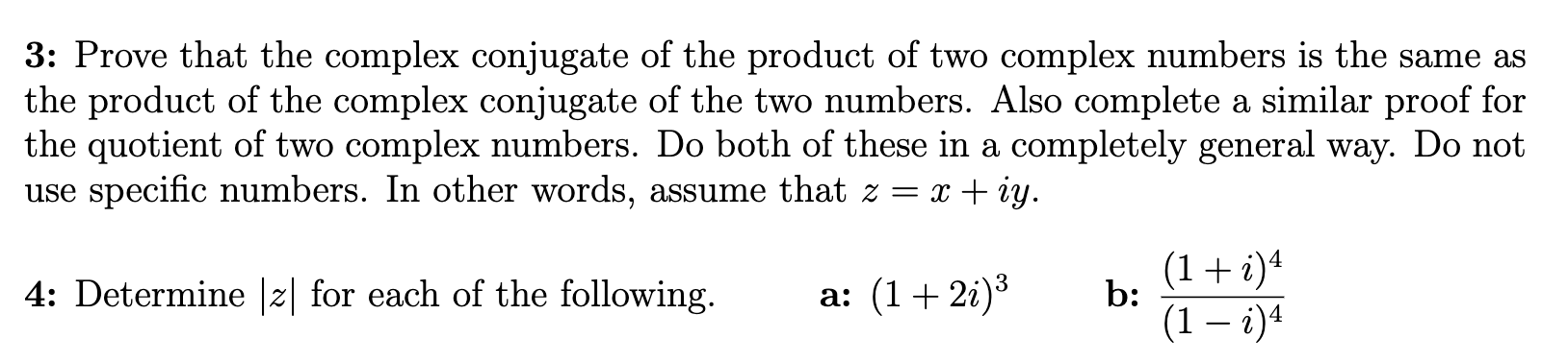 Solved 3: Prove that the complex conjugate of the product of | Chegg.com