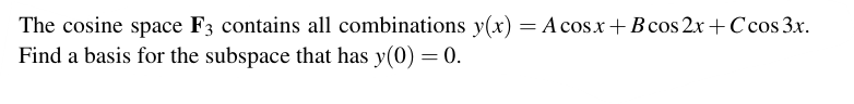 Solved The cosine space F3 ﻿contains all combinations | Chegg.com