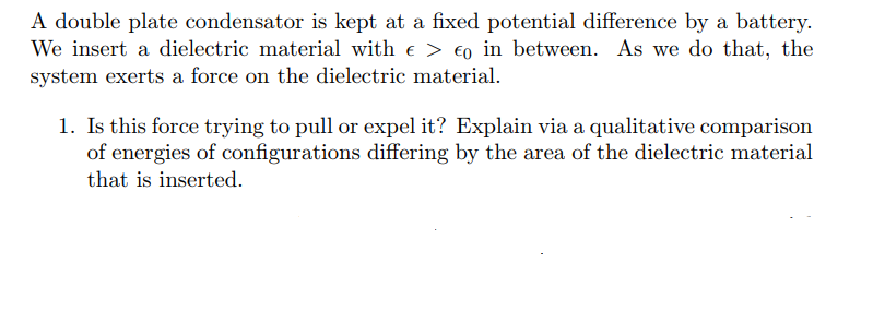Solved battery As we do that, the A double plate condensator | Chegg.com