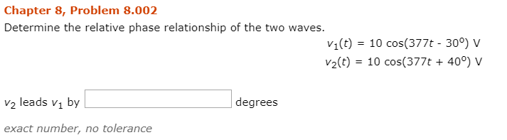 Solved Chapter 8, Problem 8.002 Determine the relative phase | Chegg.com