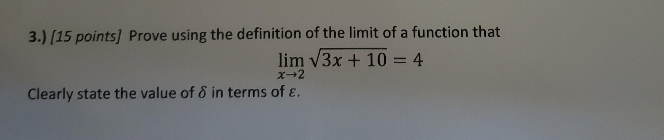 Solved 3.) (15 points] Prove using the definition of the | Chegg.com