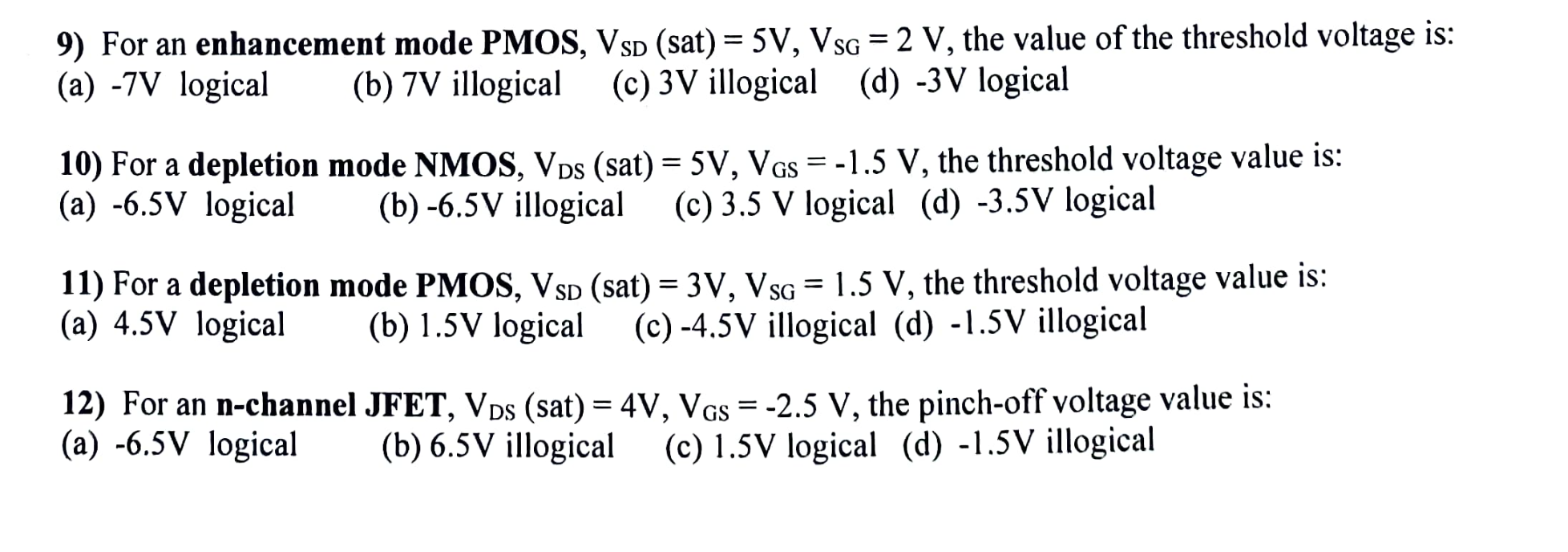Solved 9) For an enhancement mode PMOS, VSD(sat)=5 V, VSG=2 | Chegg.com