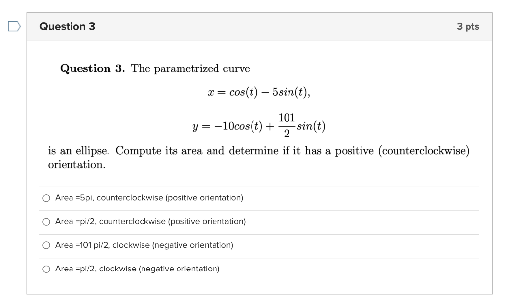 Solved U Question 3 3 pts Question 3. The parametrized curve | Chegg.com