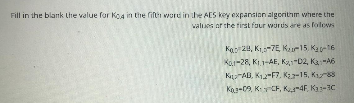 Fill in the blank the value for K0,4 in the fifth | Chegg.com