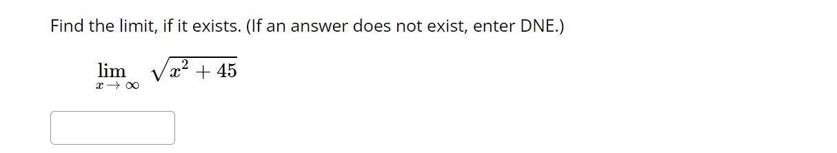 Solved Find the limit, if it exists. (If an answer does not | Chegg.com