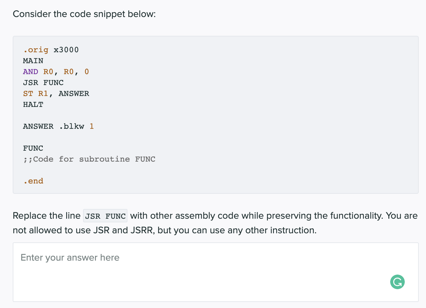 Solved Consider the code snippet below: .orig x3000 MAIN AND | Chegg.com