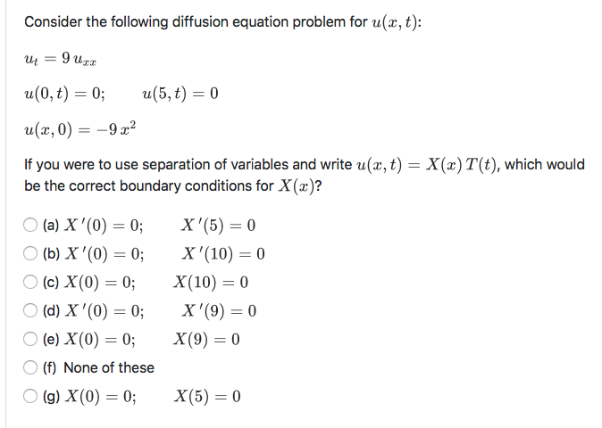 Solved Consider the following diffusion equation problem for | Chegg.com