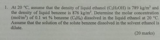 Solved 1. At 20∘C, assume that the density of liquid ethanol | Chegg.com