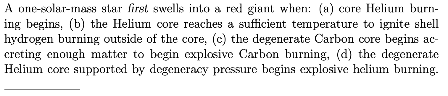 Solved A one-solar-mass star first swells into a red giant | Chegg.com