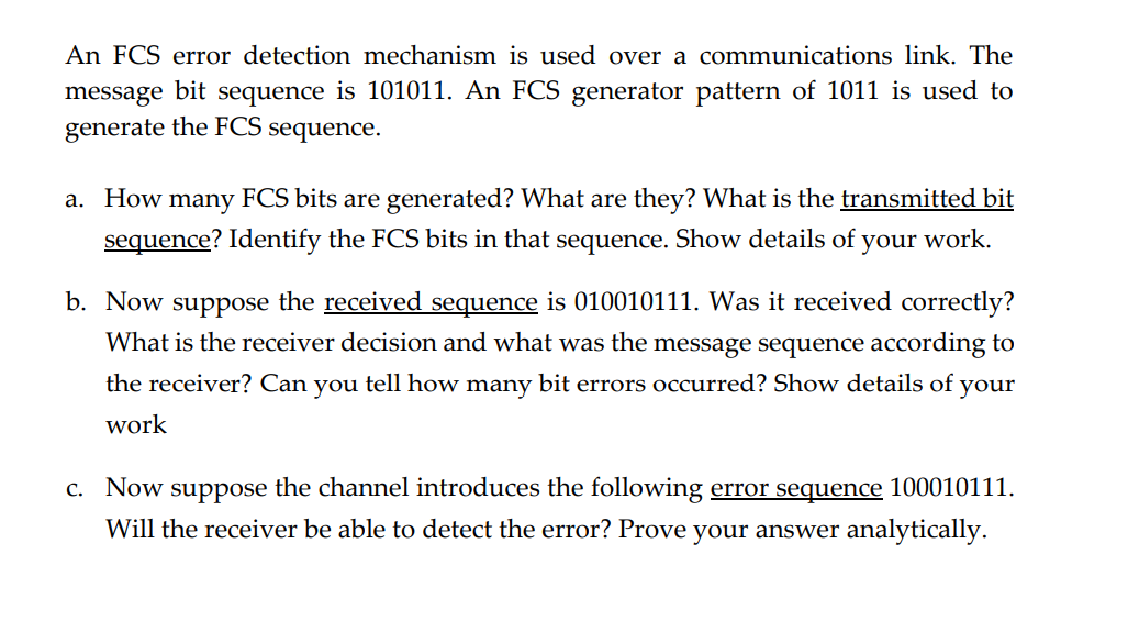 message bit An FCS error detection mechanism is used | Chegg.com