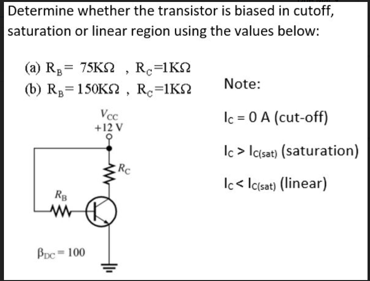 Solved Determine whether the transistor is biased in cutoff, | Chegg.com