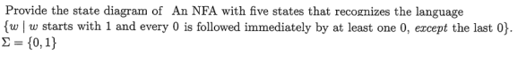 Solved Provide the state diagram of An NFA with five states | Chegg.com