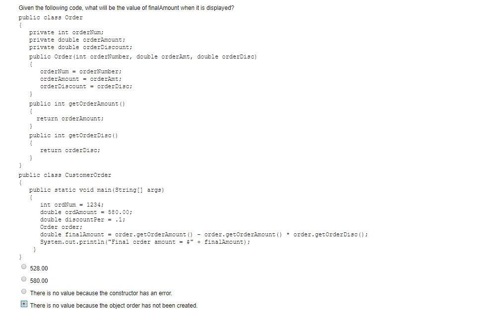Solved Given the following code, what will be the value of | Chegg.com