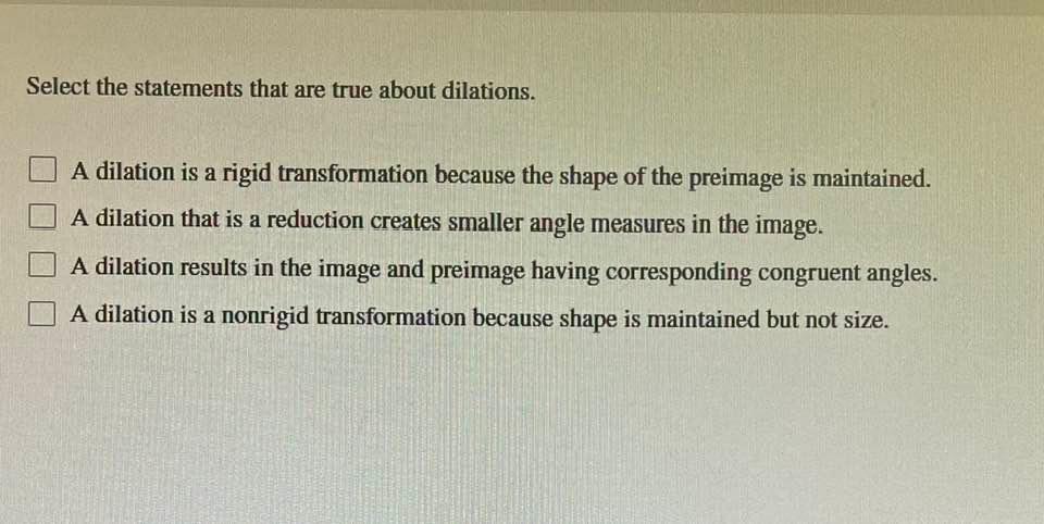 Solved Select the statements that are true about dilations. | Chegg.com