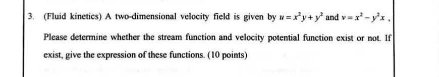 Solved (Fluid kinetics) A two-dimensional velocity field is | Chegg.com