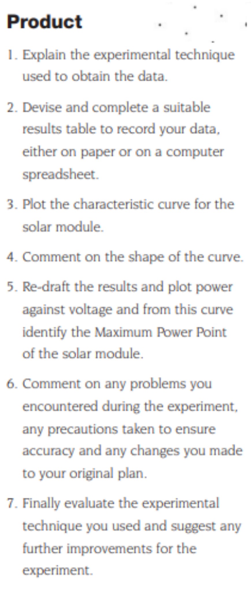 Solved Product:1.Explain the experimental technique used to | Chegg.com