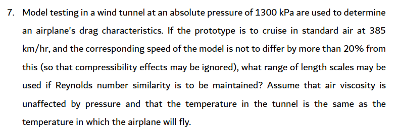 Solved 7. Model testing in a wind tunnel at an absolute | Chegg.com