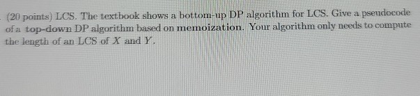 Solved 20 Points Lcs The Textbook Shows A Bottom Up Dp